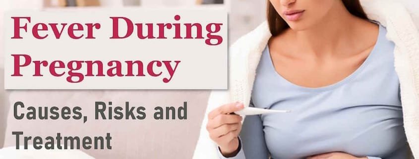 Fever During Pregnancy: Causes, Risks and Treatment - Doctor Zara
